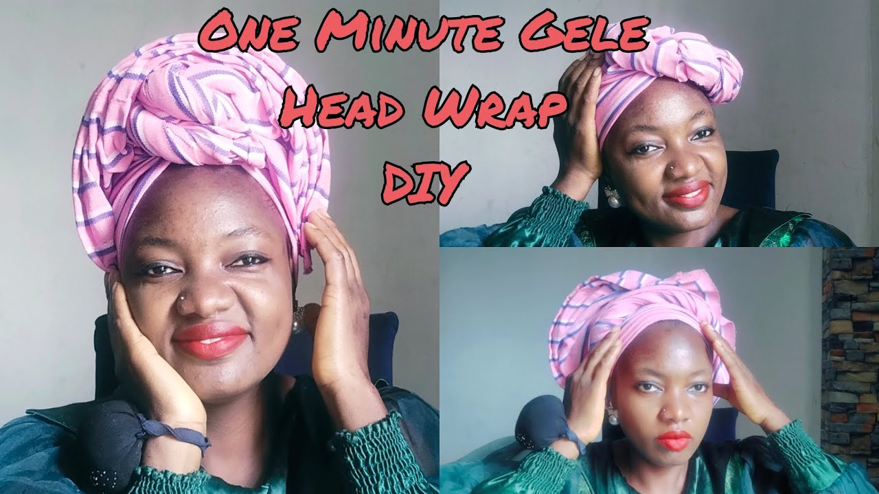 How to Tie Easy & Quick Gele/Tutorial - YouTube
