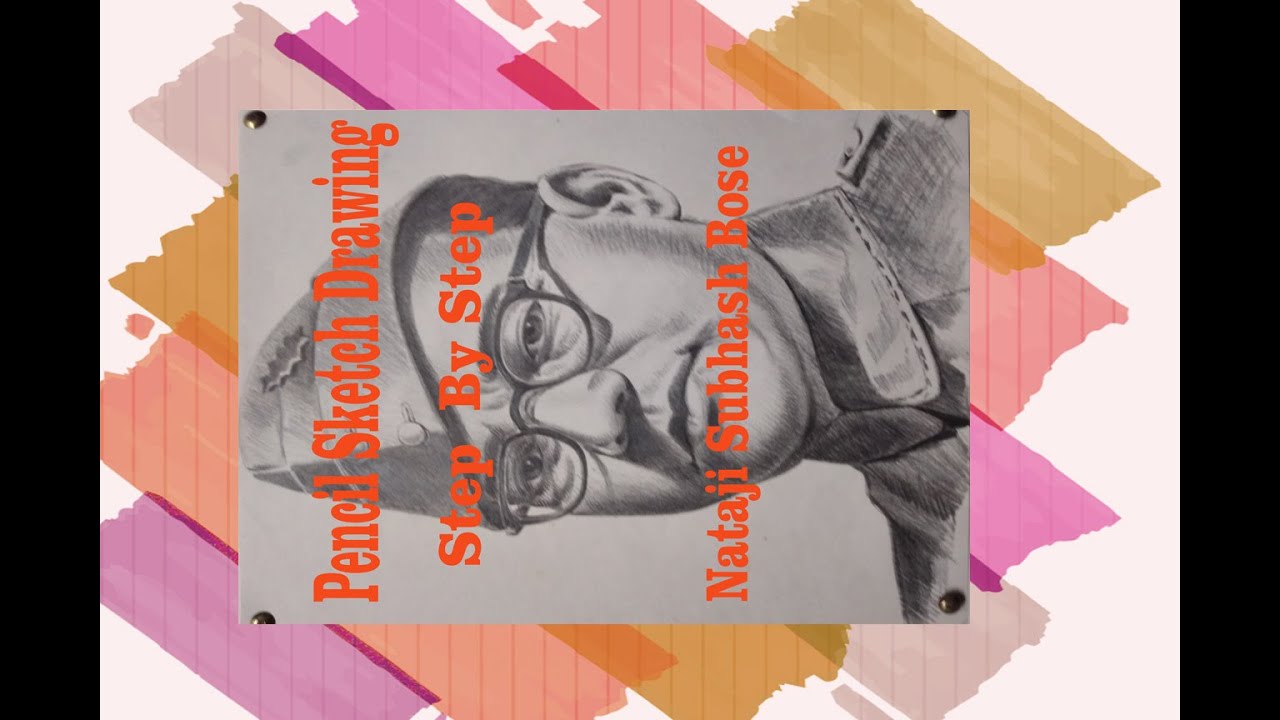 Pencil Drawing Nataji Subash Chandra Bose Step By Step || How To Draw ...