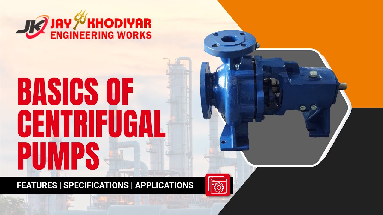 Centrifugal Pump Manufacturer | Features to Applications | Jay Khodiyar ...