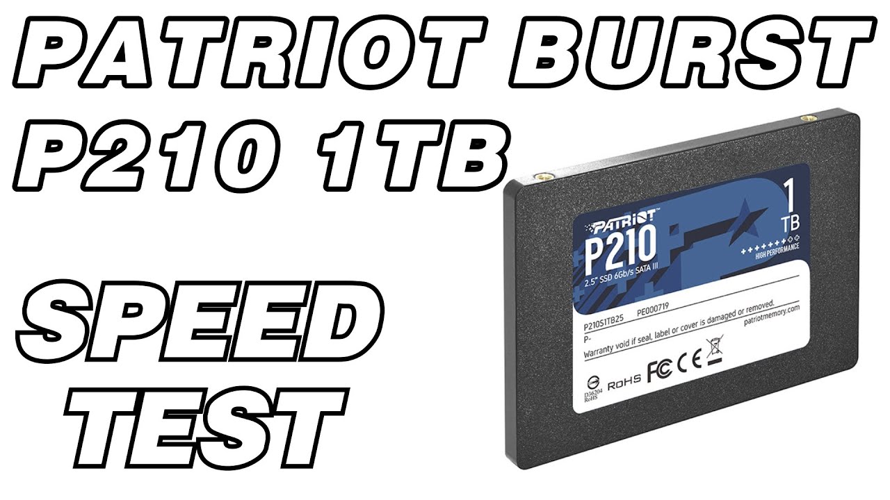 Patriot P210 SSD 1TB Speed Test - YouTube