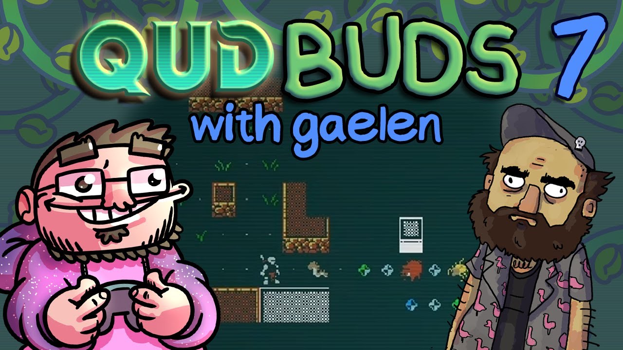 The Road To Grit Gate - Qud Buds with Gaelen - 07 - YouTube
