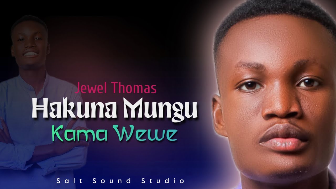 JEWEL JOSEPH - HAKUNA MUNGU KAMA WEWE - YouTube