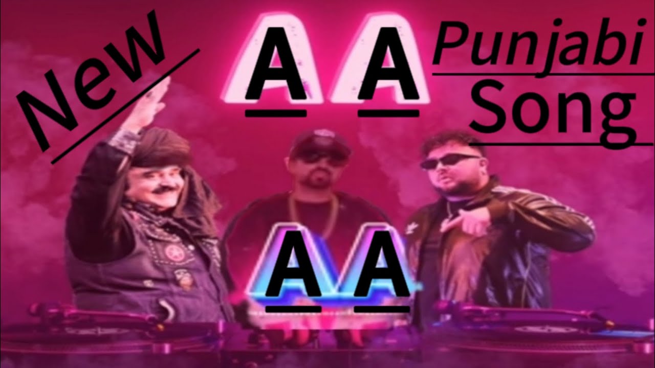 Aa_AA song | new song | Arif lohar bass boosted #song_lyric. Channel ...