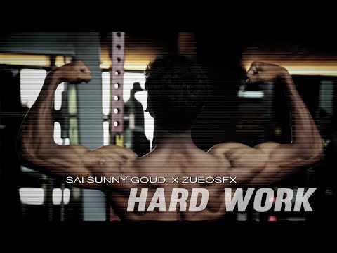 HARD WORK | GYM | SAI SUNNY GOUD X ZUEOSFX - YouTube