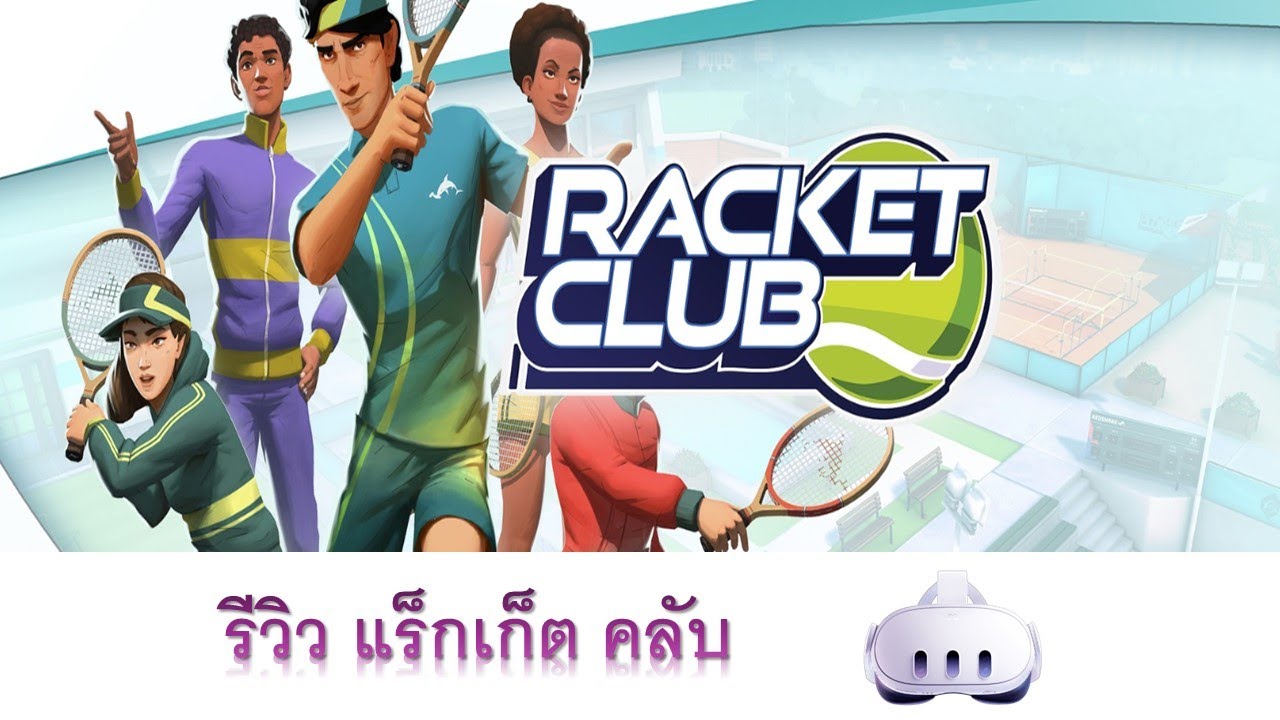 รีวิวเกม Racket Club - YouTube