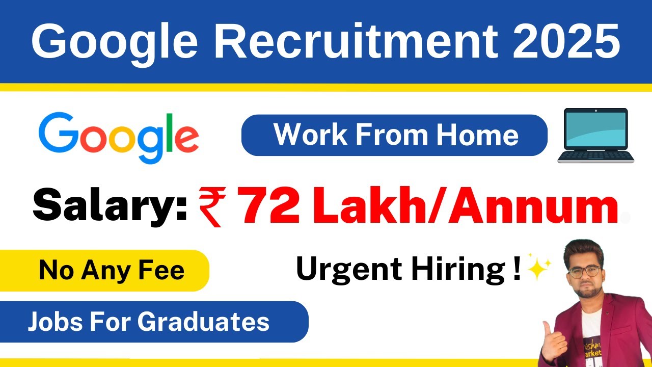 Google Recruitment 2025 | Work From Home Jobs | Google Is Hiring | Job ...