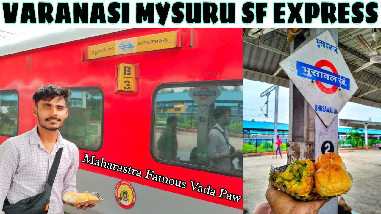 Maharastra Ke Vada Paw 😋 || Varanasi Mysuru SF Express Train Journey ...