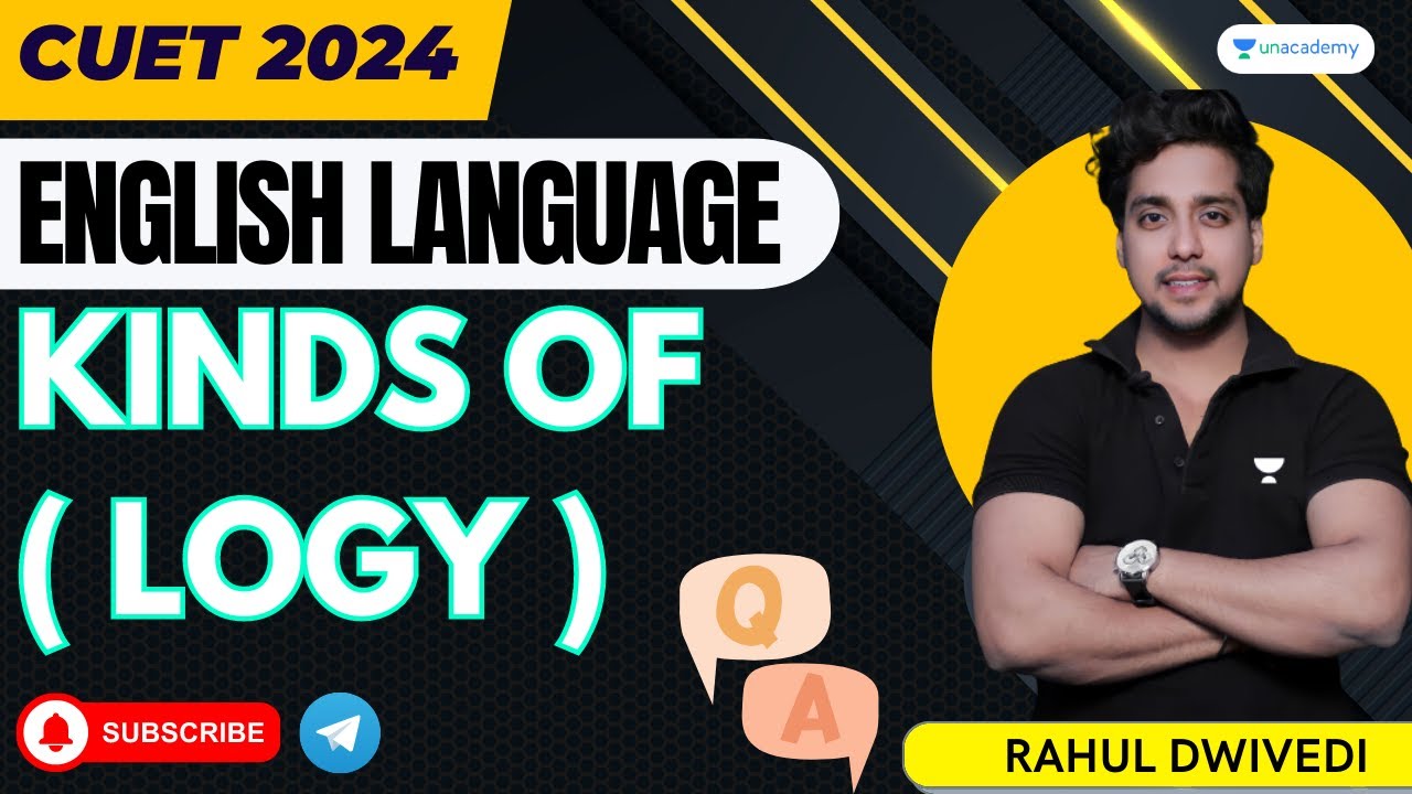 KINDS OF LOGY | CUET 2024 | By Rahul Dwivedi - YouTube