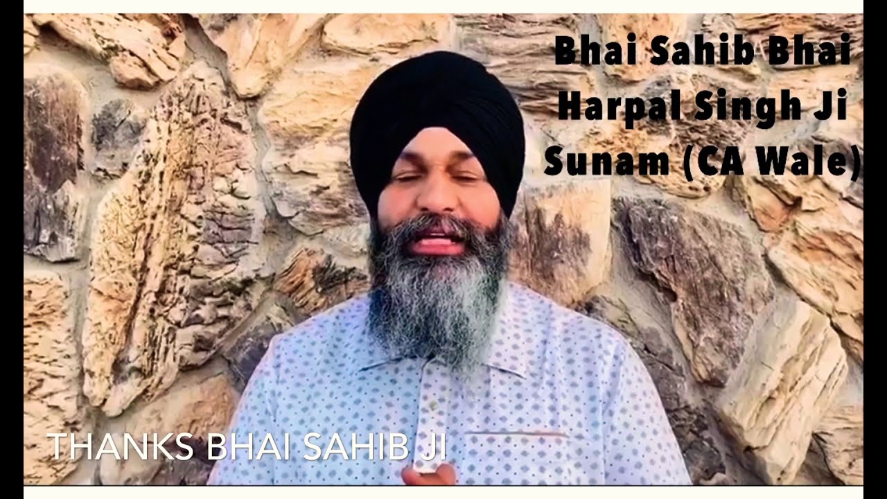Charan Chalo- Blessings from Bhai Harpal Singh Ji Sunam (CA wale) - YouTube