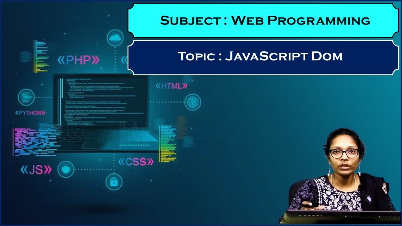 LEC 15 | Web Programming |Javascript Dom By Mrs. G. Sowmya - YouTube