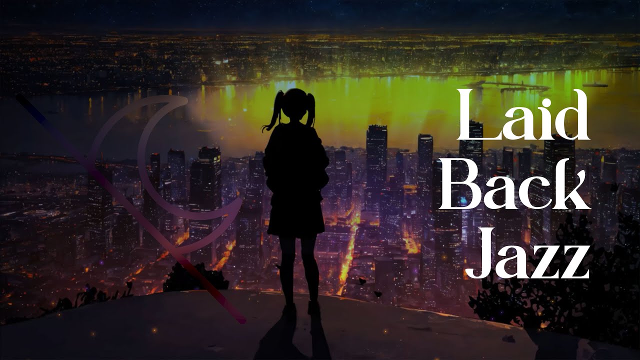 🎷 Laid Back Jazz | Smooth & Relaxing Jazz for Chill Moments ☕ - YouTube