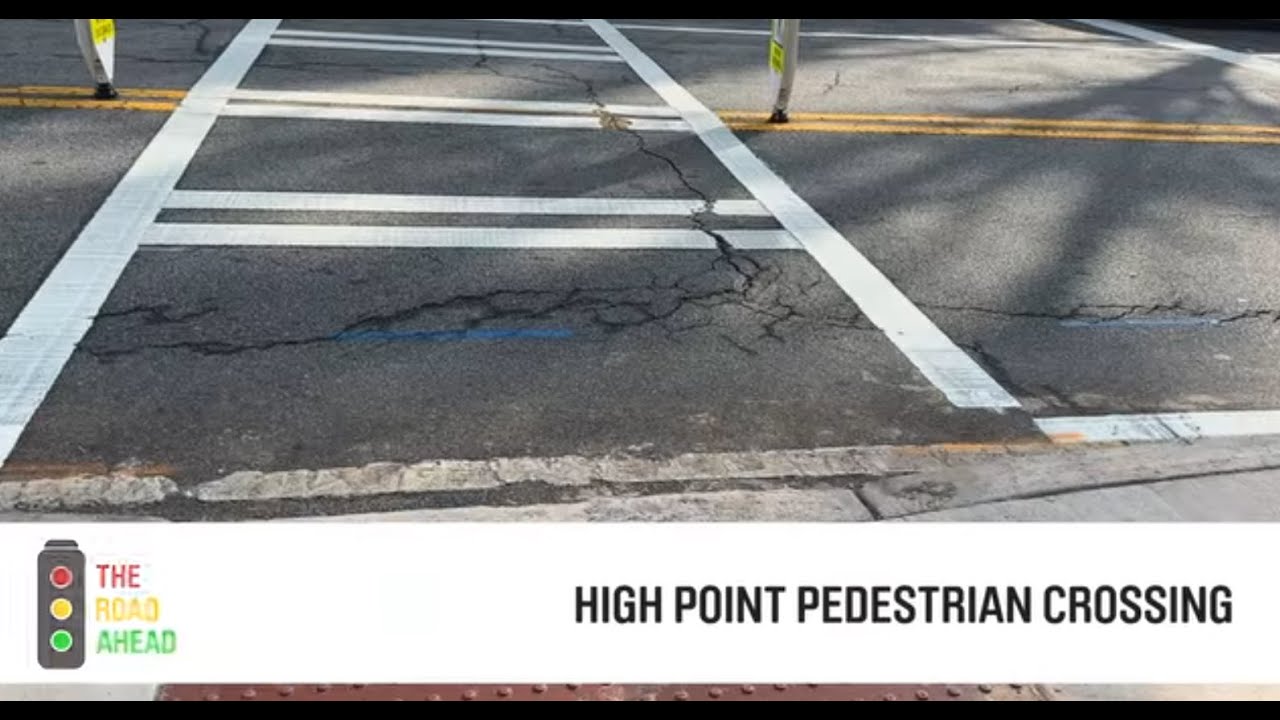 The Road Ahead - High Point Pedestrian Crossing - YouTube