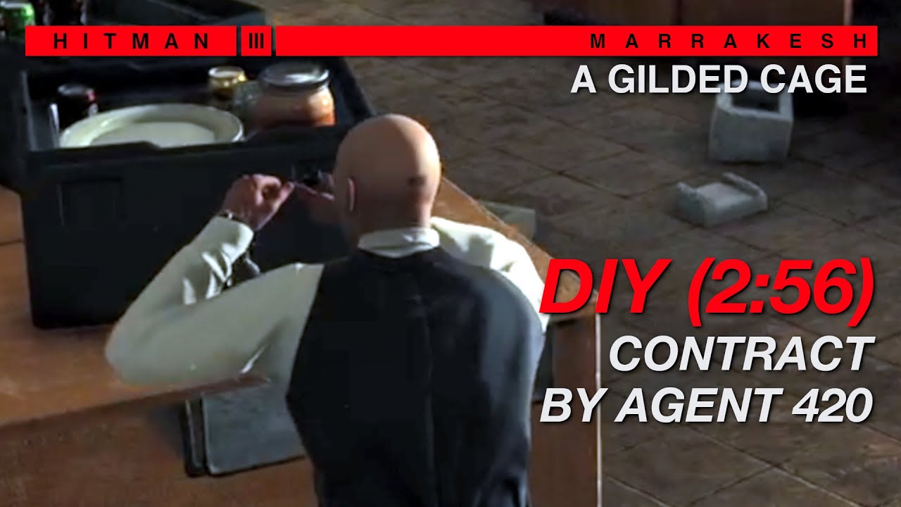 DIY (2:56) - Contract by Agent 420 | HITMAN 3 - YouTube