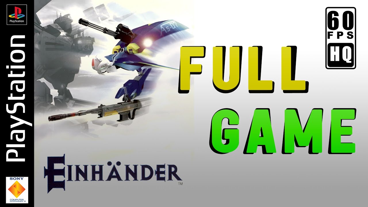 EINHÄNDER | GAMEPLAY Walkthrough | [FULL HD PS1 60FPS HQ] | No ...