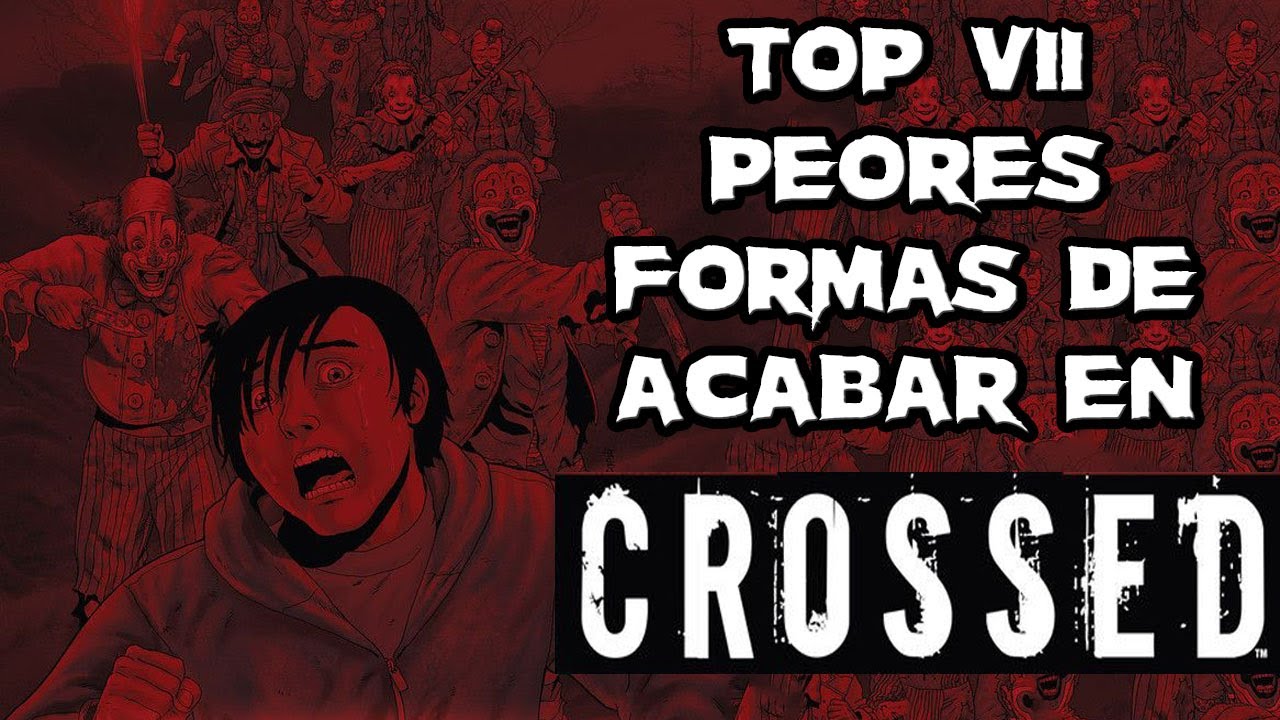 Top 7 peores formas de acabar en CROSSED - YouTube