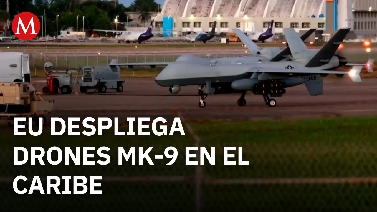 Estados Unidos refuerza vigilancia en el Caribe con drones MK-9 - YouTube