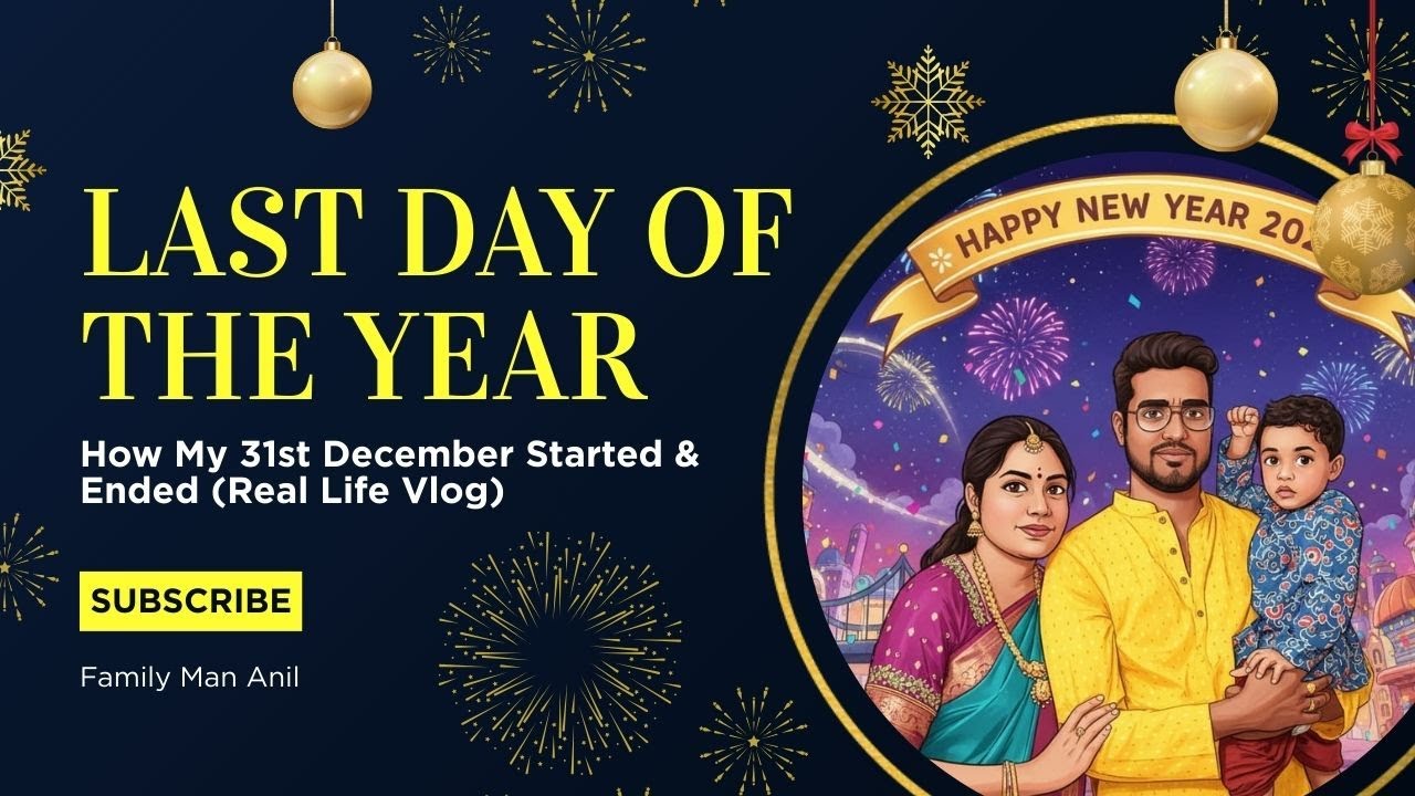 Last Day of the Year | How My 31st December Started & Ended - YouTube