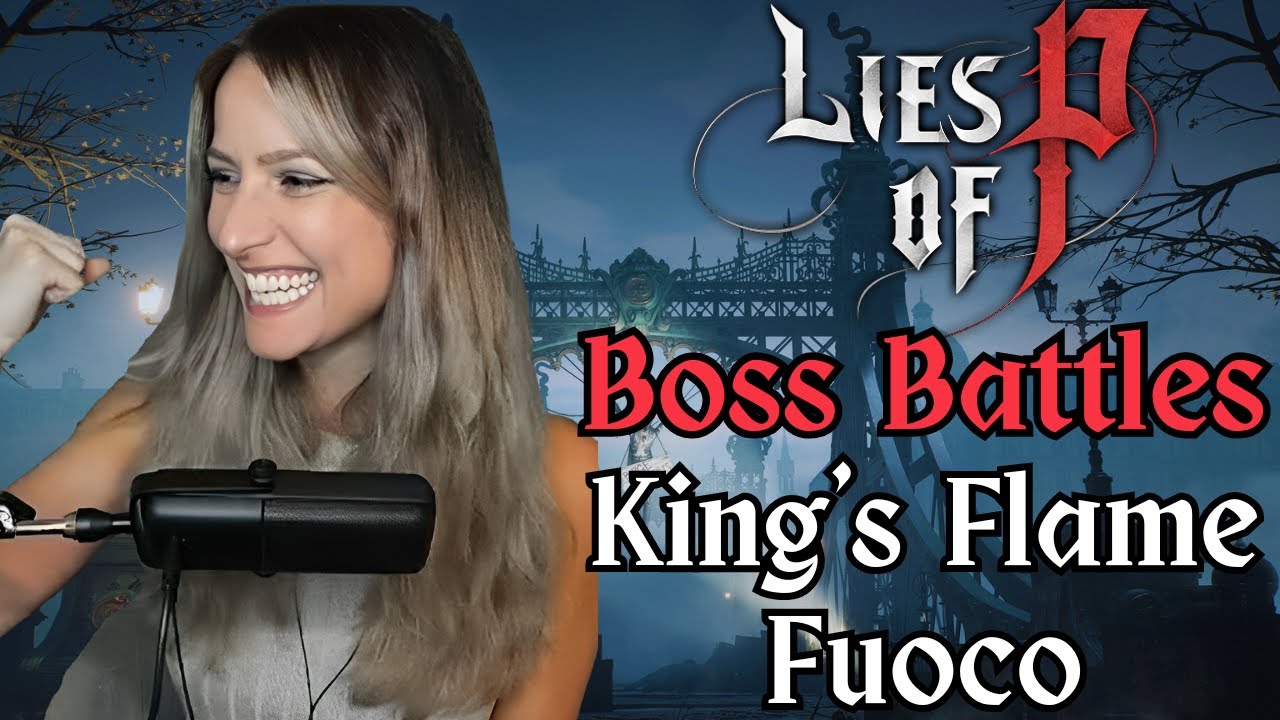 Lies of P Boss Battles Episode 6 - King's Flame Fuoco - YouTube