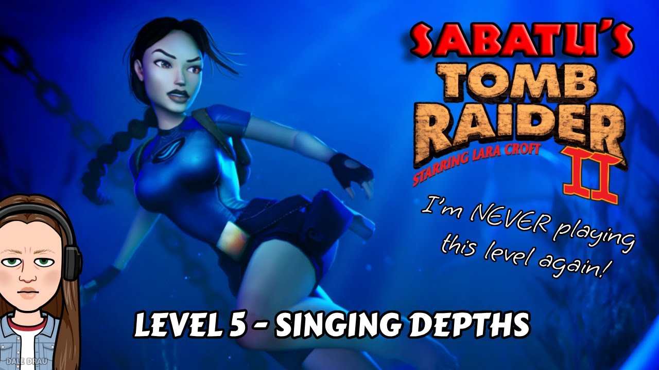 Sabatu's Tomb Raider 2 - Level 5 - Singing Depths - YouTube