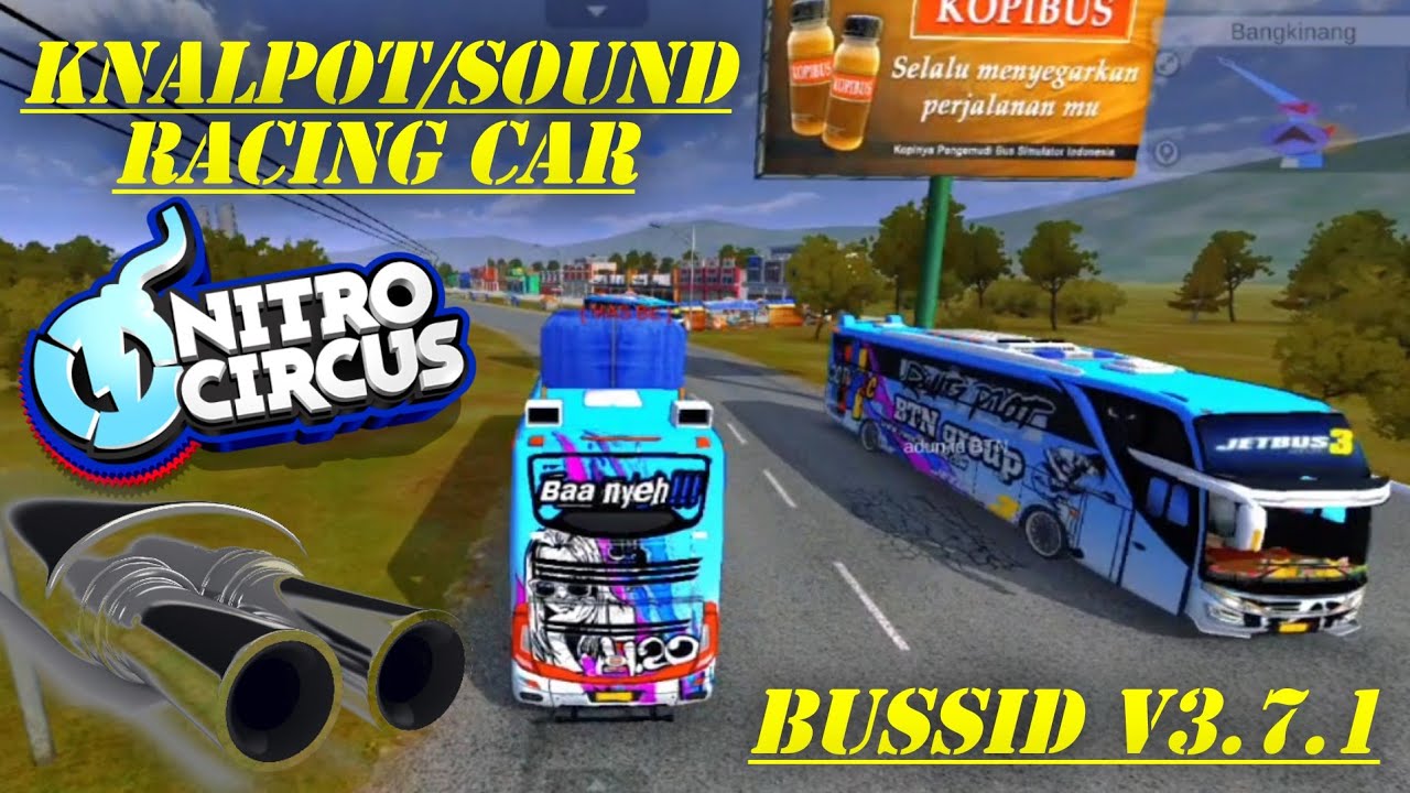 Share Kodename Knalpot/Sound NITRO RACING CAR Bus simulator indonesia ...