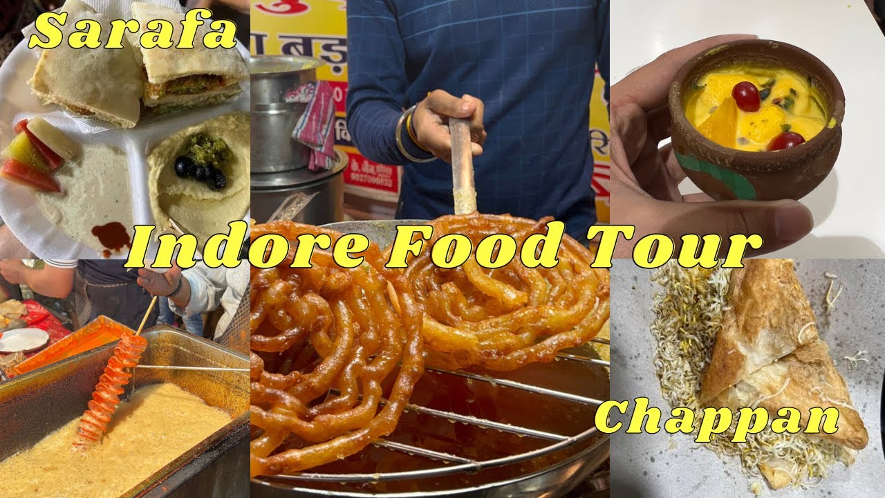 Amazing Indore 😍, 2 Days Food Tour | Best Street food in India | Sarafa ...