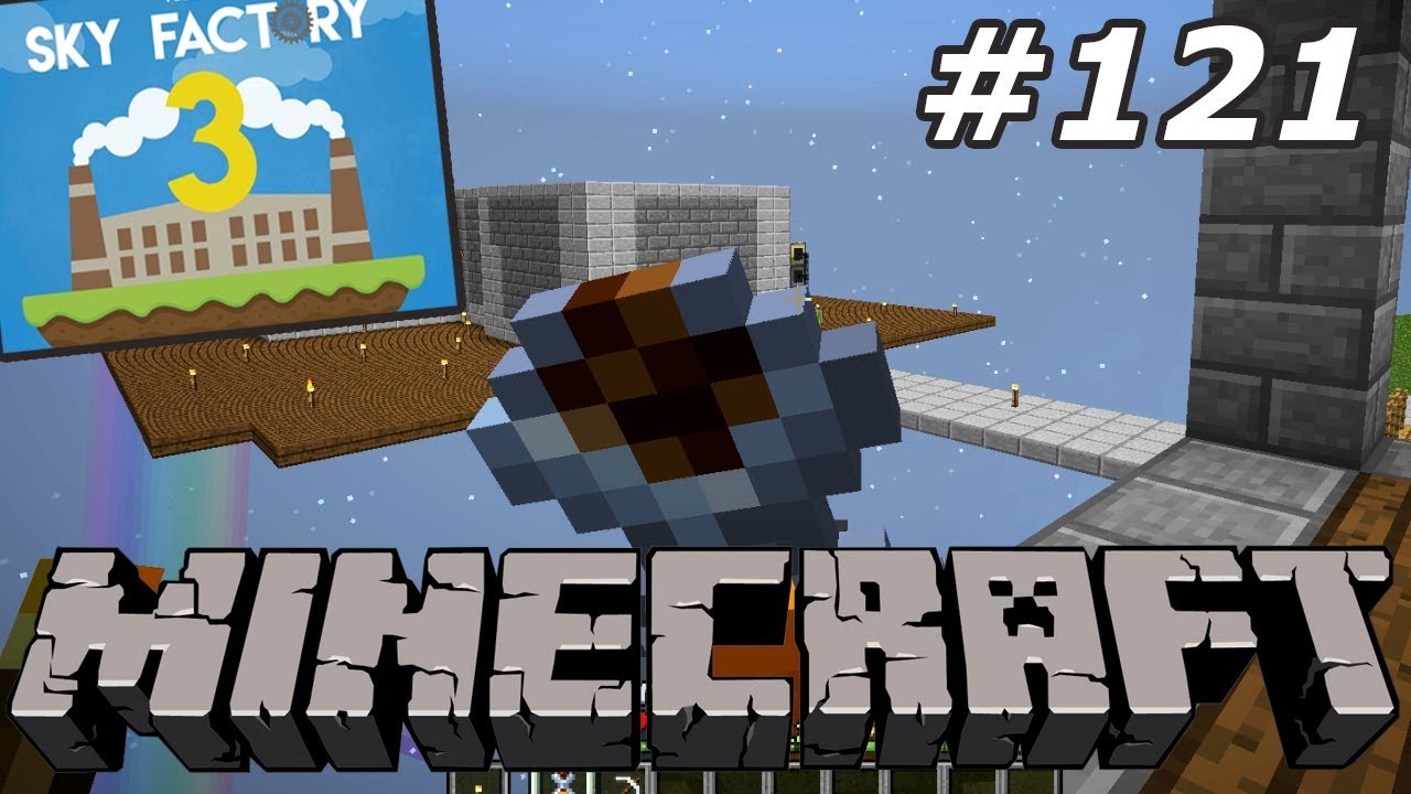 Minecraft Sky Factory 3 - MC SF3 Staffel 02 #121 - YouTube