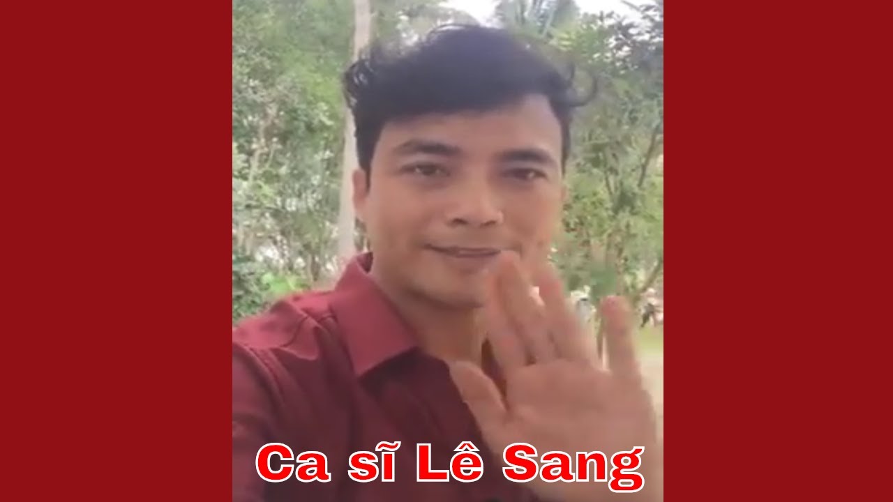 Ca sĩ Lê Sang về quê dự đám giỗ Cha 24/11/2018 - YouTube