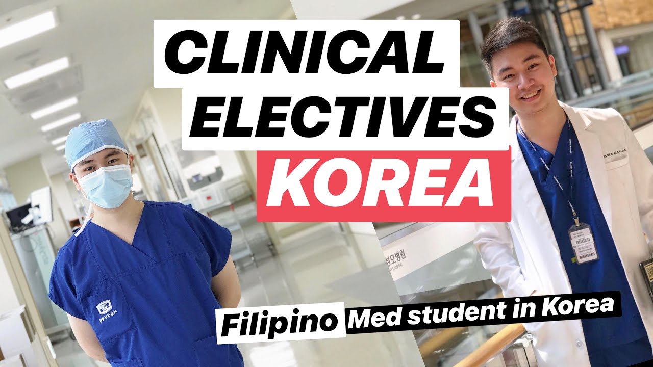 FILIPINO MEDICAL STUDENT in South Korea (Clinical Electives Rotation ...