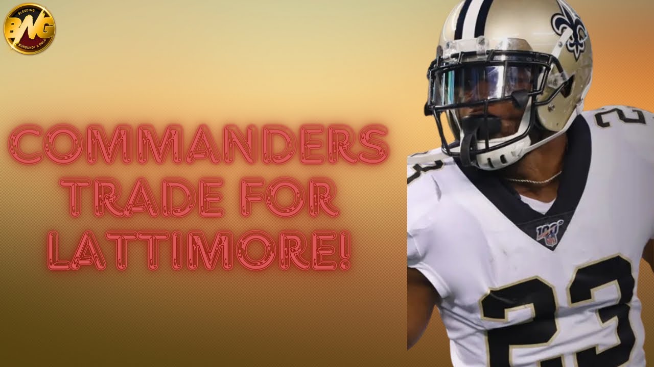 🚨 EMERGENCY STREAM: COMMANDERS TRADE FOR CB MARSHON LATTIMORE ...