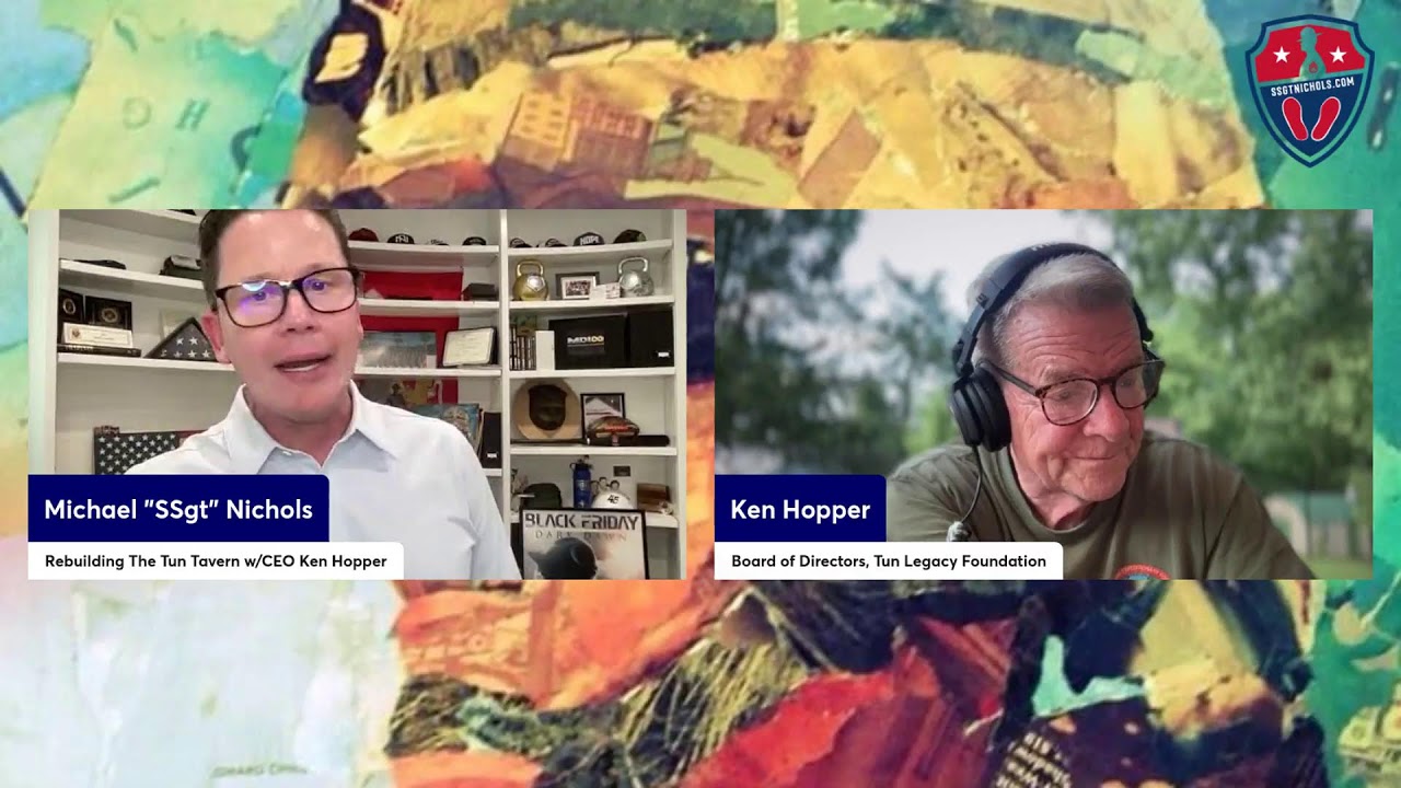 Rebuilding The Tun Tavern "The Tun"® with Ken Hopper - CEO of The Tun ...