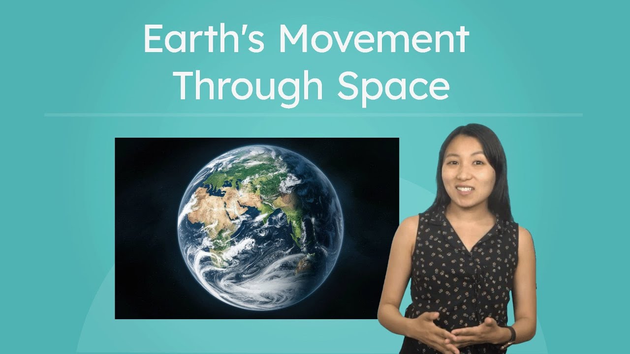 Earth's Movement Through Space - Impacts of Rotation and Revolution ...