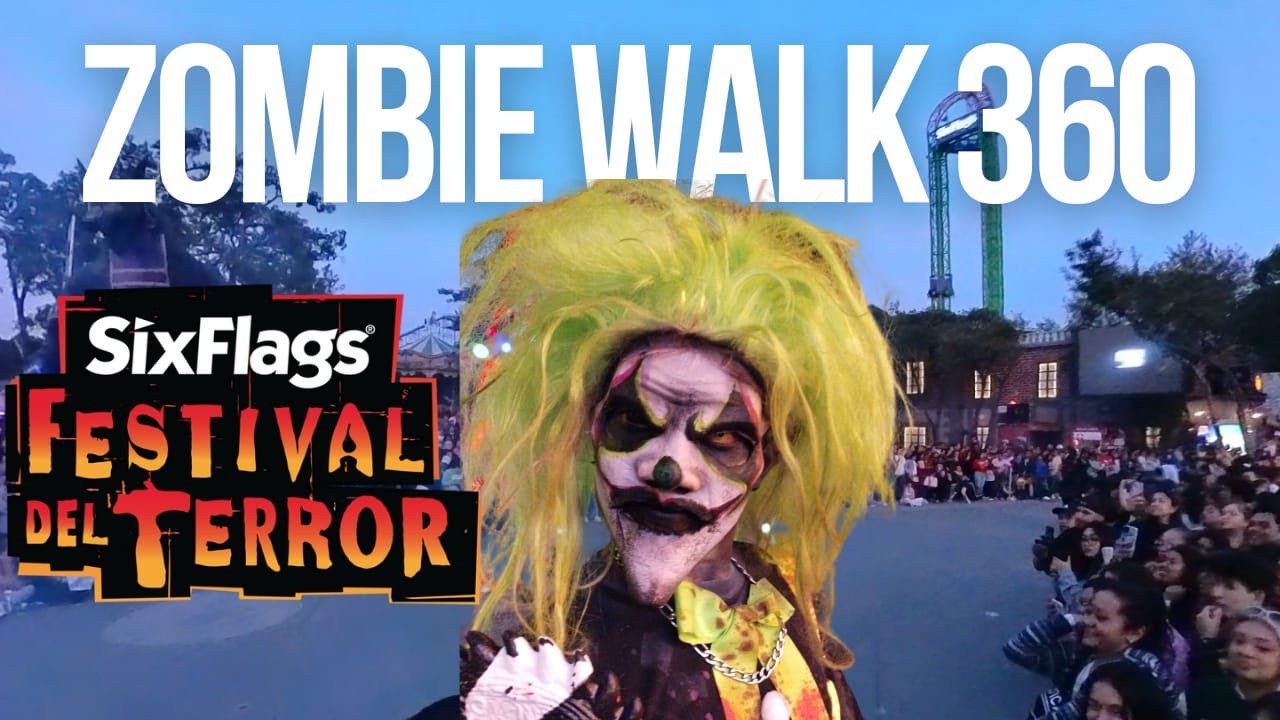 Six Flags México - FESTIVAL DEL TERROR - Zombie Walk y Ataque 360 - YouTube