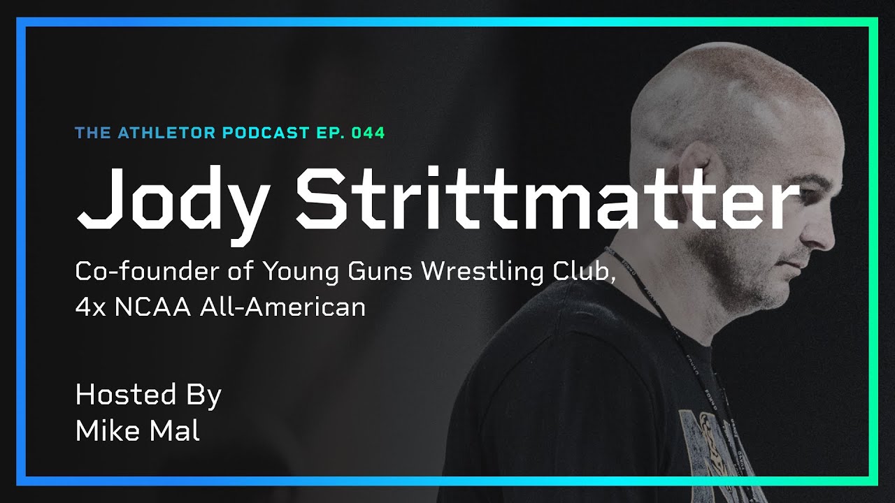 Jody Strittmatter | Athletor Podcast | Ep. 44 - YouTube