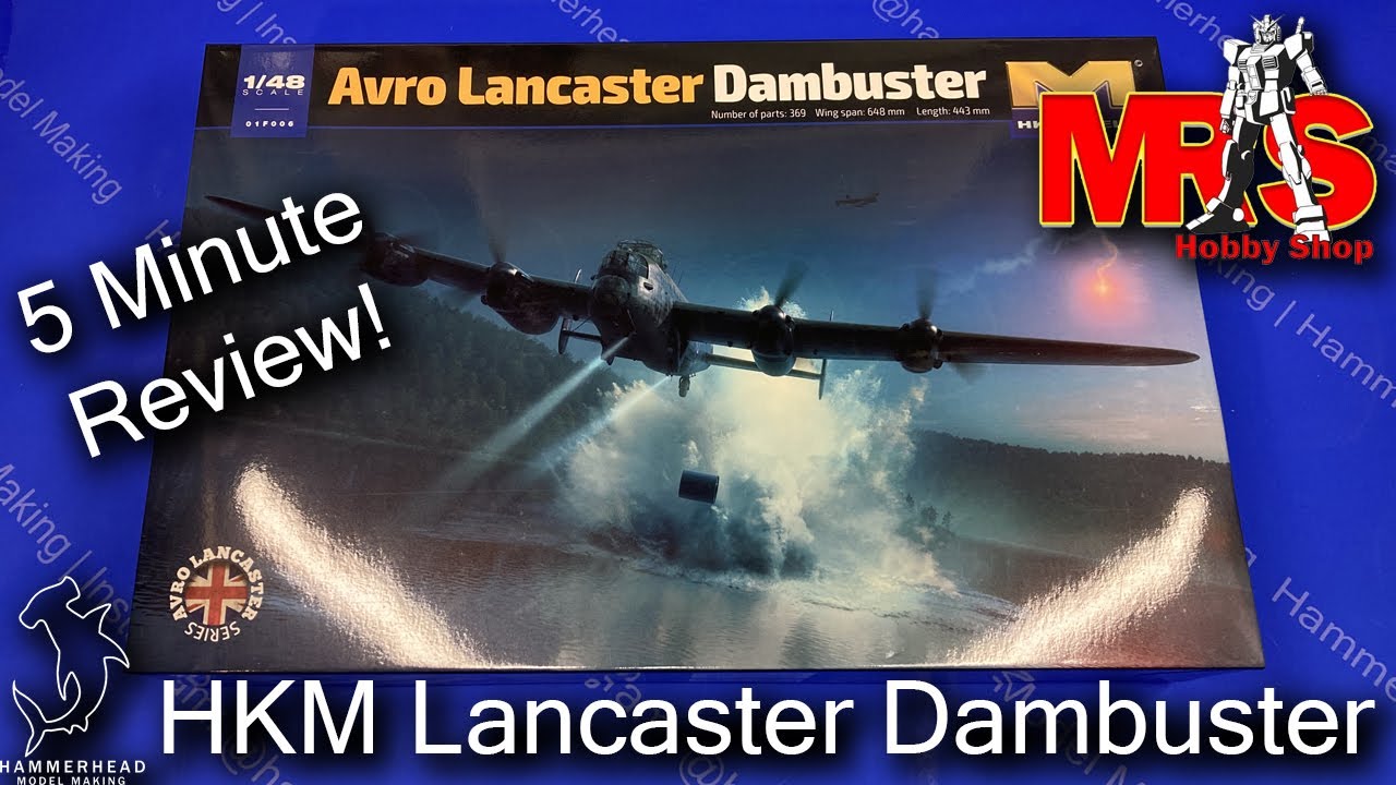 HK Models 1/48 Avro Lancaster Dambuster | 5 Minute Reivew - YouTube