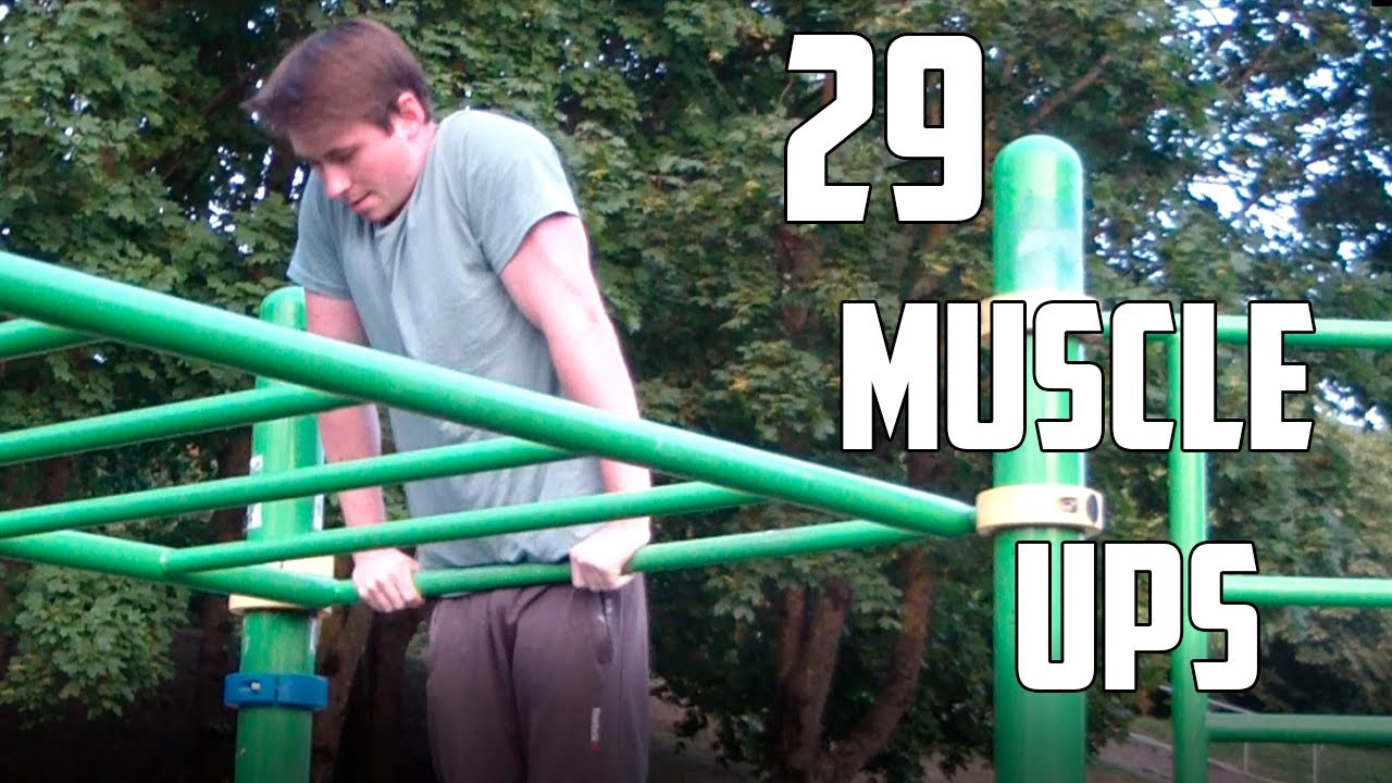 29 Muscle Ups (training form) | 29 Выходов силой - YouTube