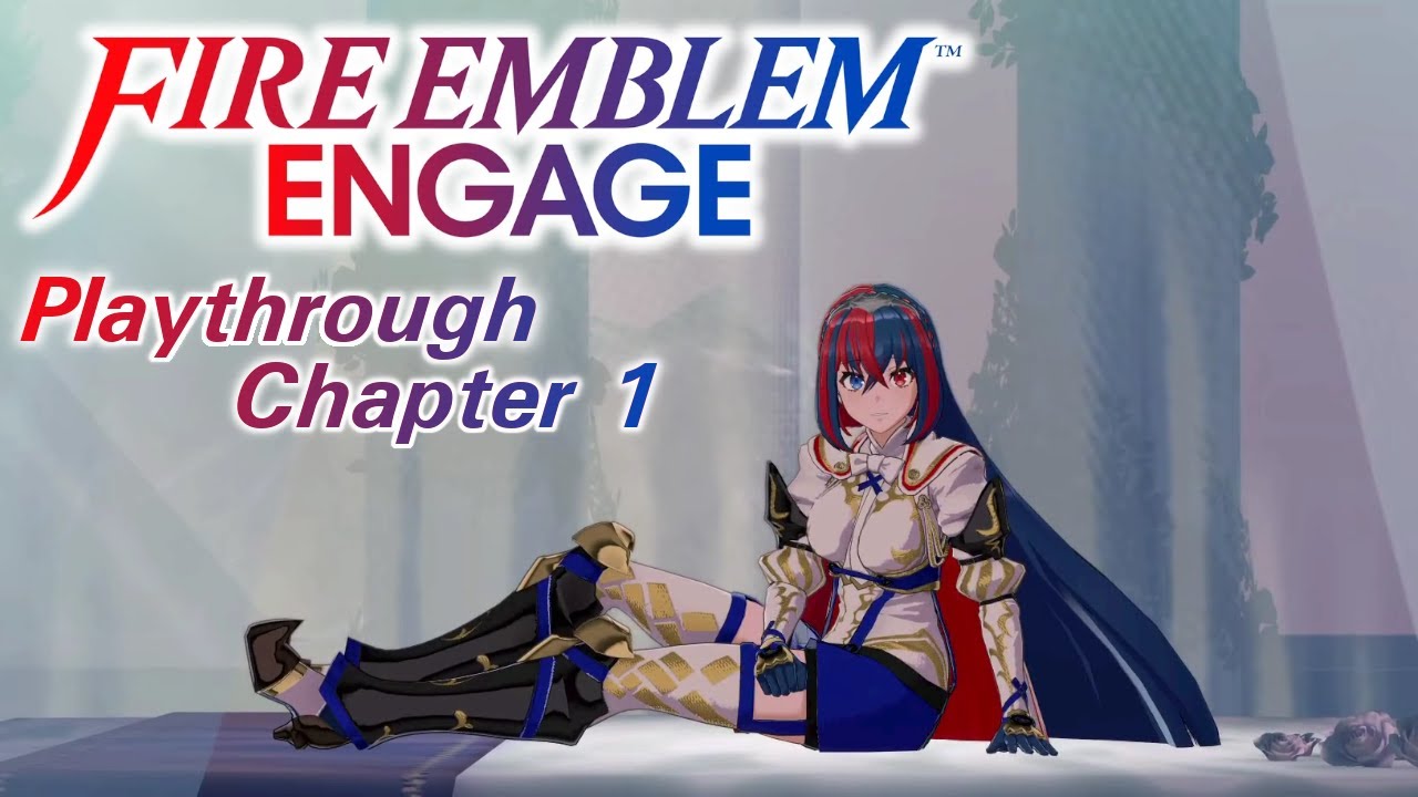 IT’S TIME TO ENGAGE! - Fire Emblem Engage Chapter 1 - YouTube
