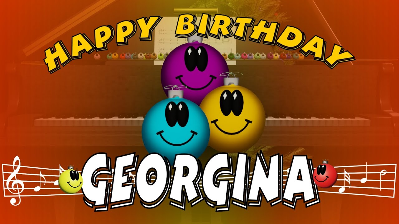 Happy Birthday GEORGINA - YouTube