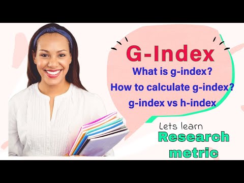 G-index (details) What is g index? How to calculate g index? How g index is important than h ...