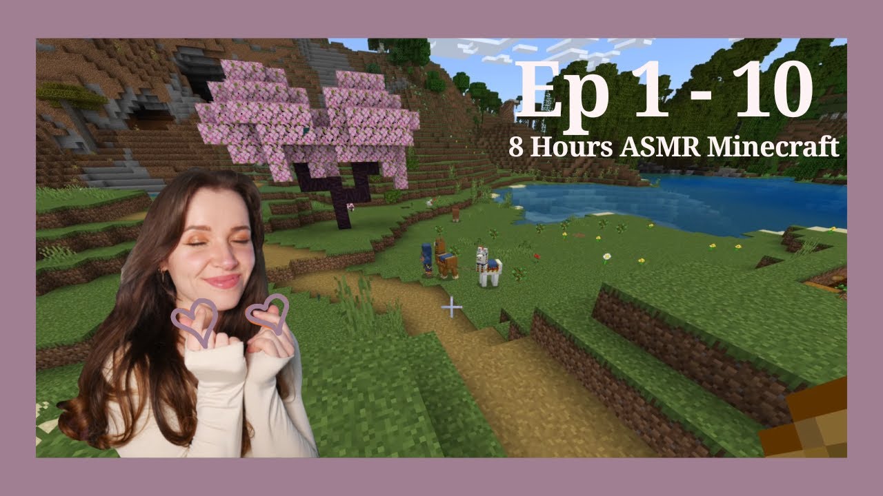 Ep 1 - Ep 10 - Late Night Minecraft Adventures ASMR - 8 hours for sleep ...