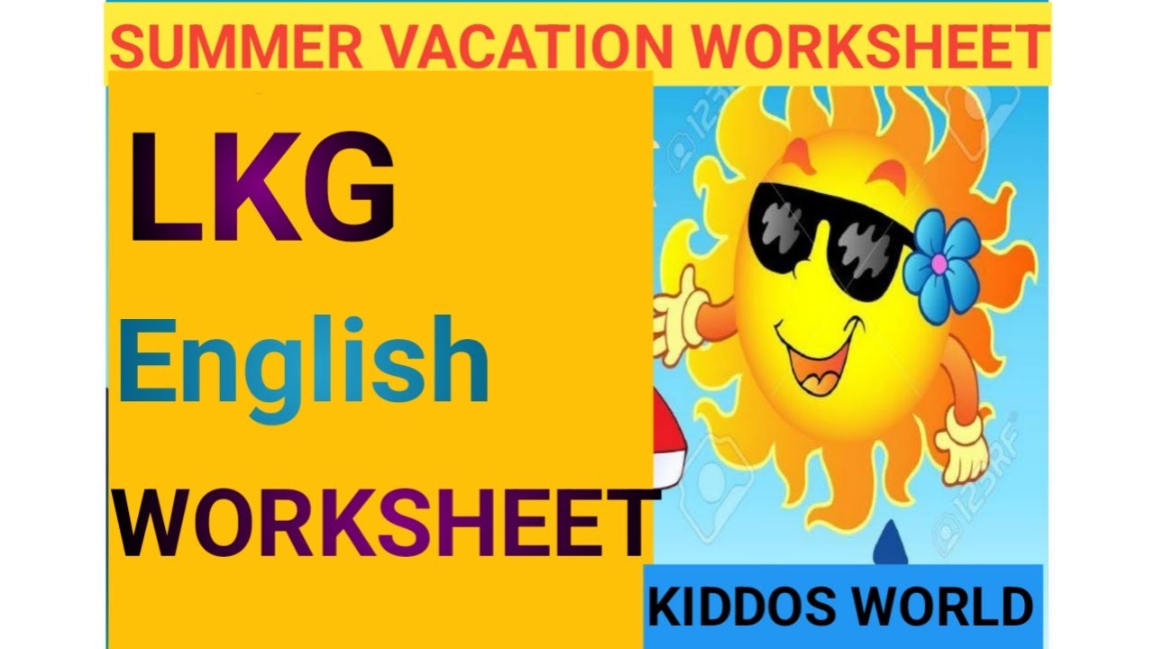 Summer Vacation English Worksheet For Kg English Worksheet For JR summer-vacation-english-worksheet-for-kg-english-worksheet-for-jr