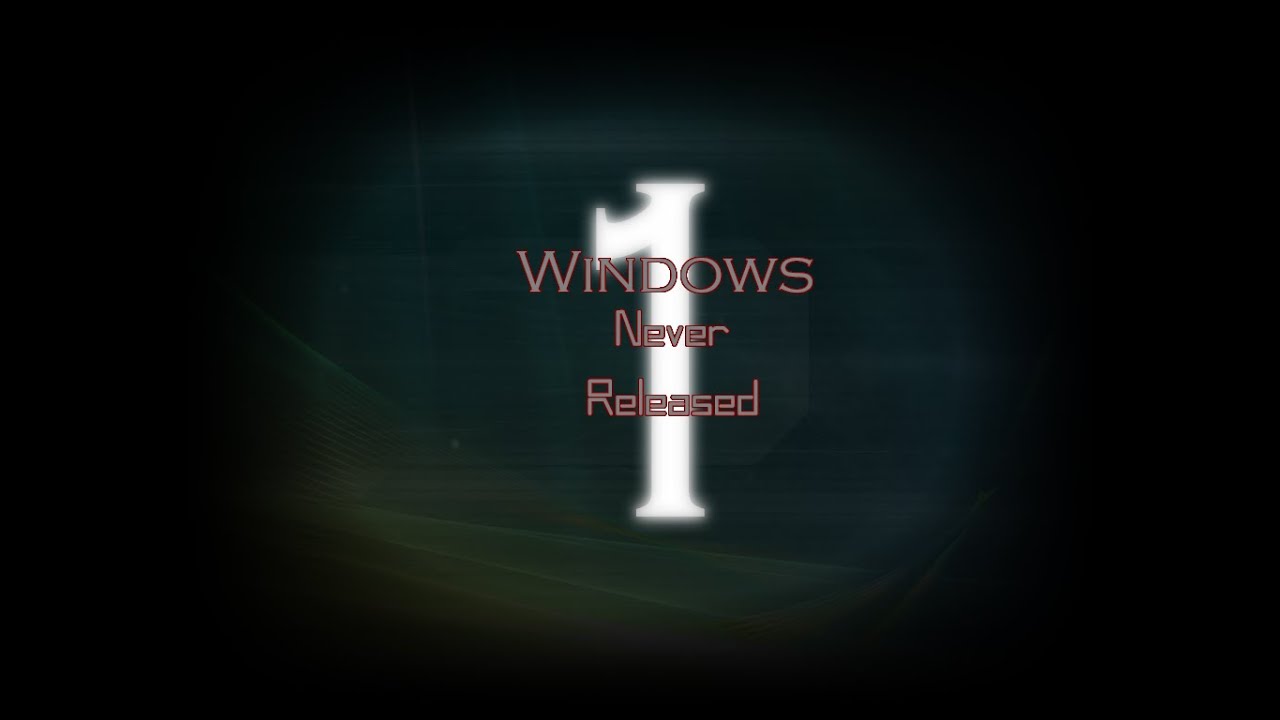 Windows Never Released 1 - YouTube