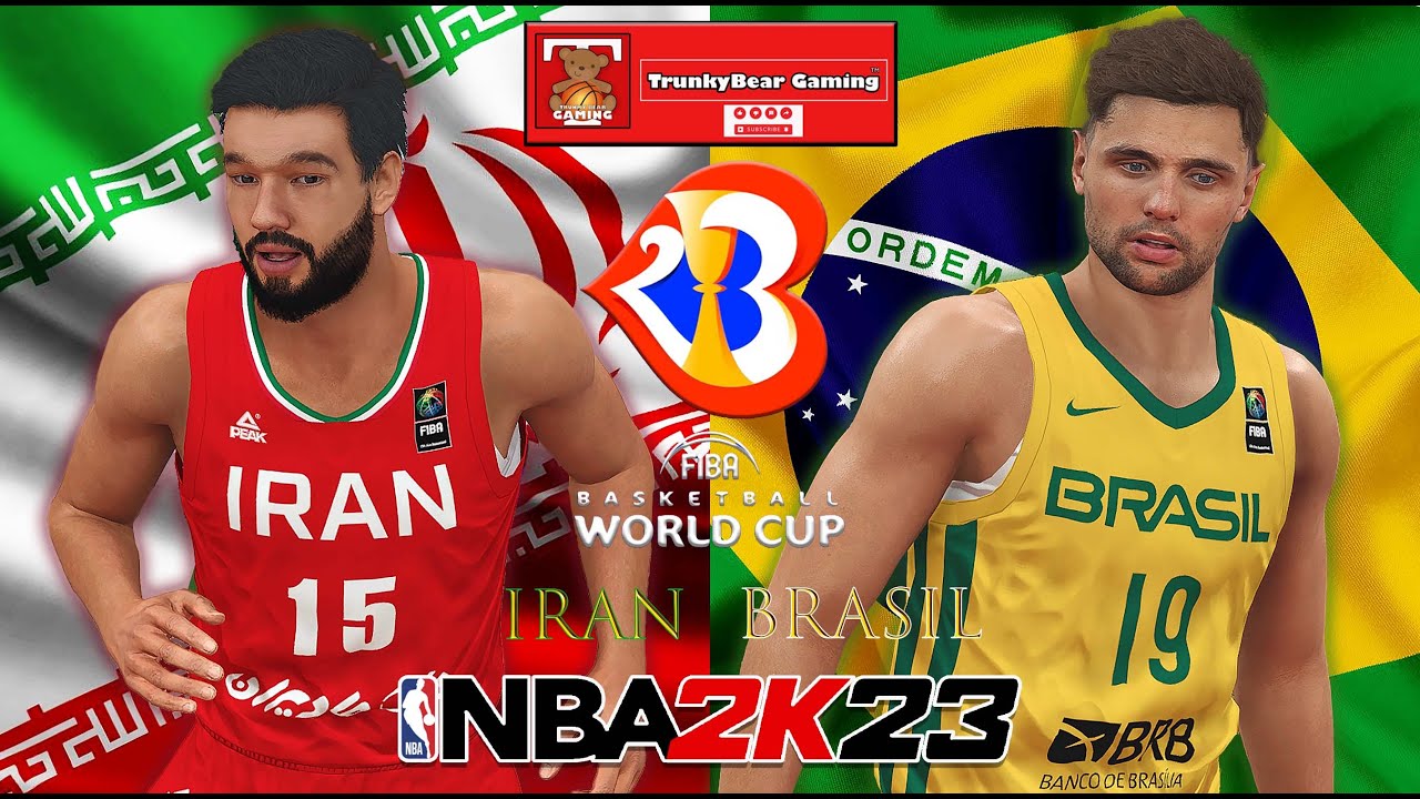 FIBA World Cup 2023 | Iran VS Brazil | NBA 2K23 PC Gameplay | Requested ...