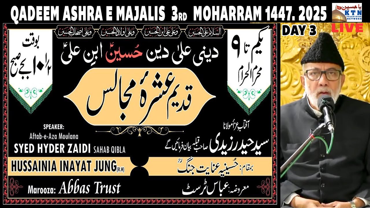 Live Qadeem Majalis e Ashra 3rd Moharram 1447. Hijjri 2025 @ Husaainia ...