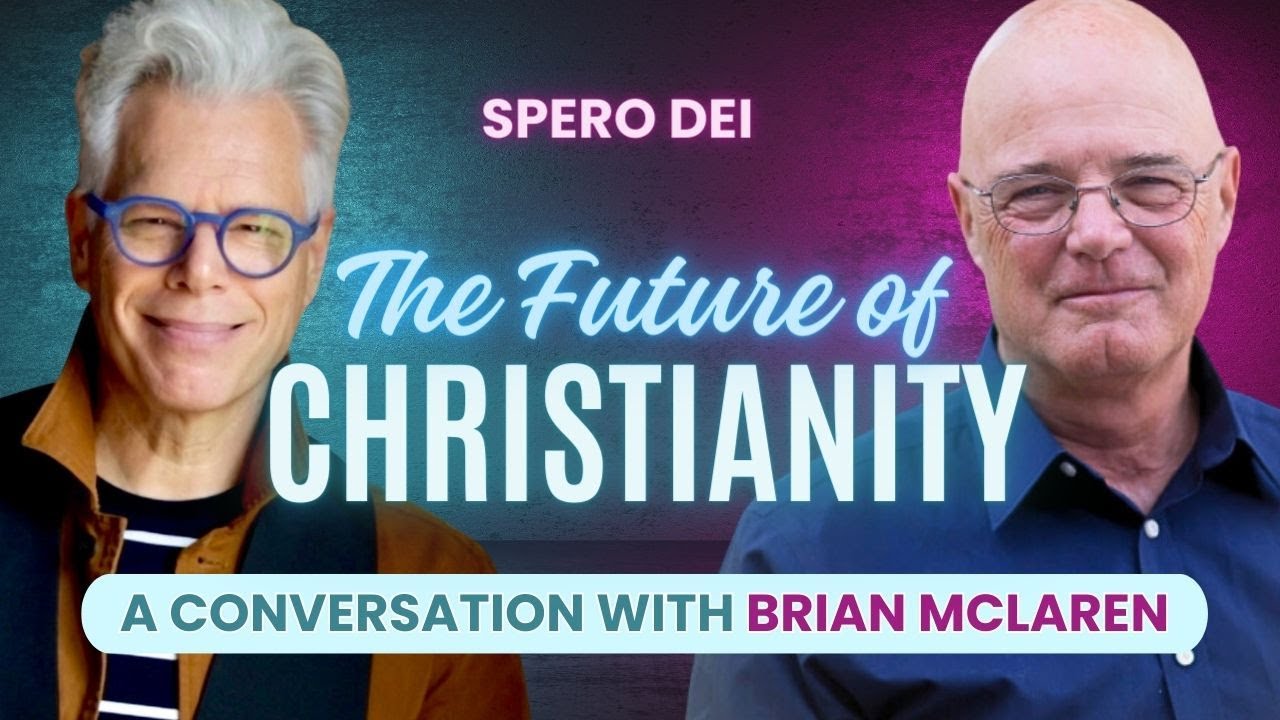 Christianity 100 Years From Now | Brian McLaren Talks with David Moses ...