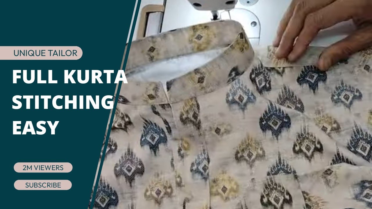 Tailoring A Full Kurta From Start To Finish (Sewing Tips ) - YouTube