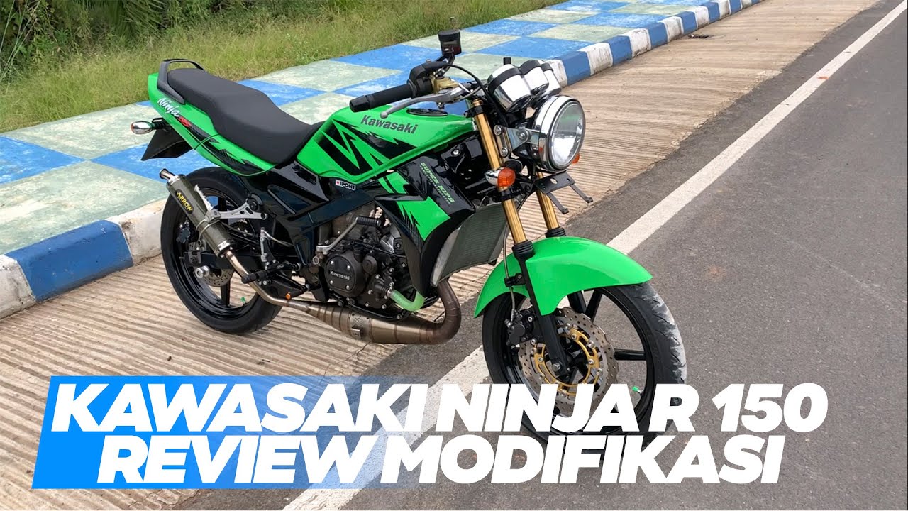 KAWASAKI NINJA R 150 REVIEW MODIFIKASI #KAWASAKININJAMODIFIKASI # ...