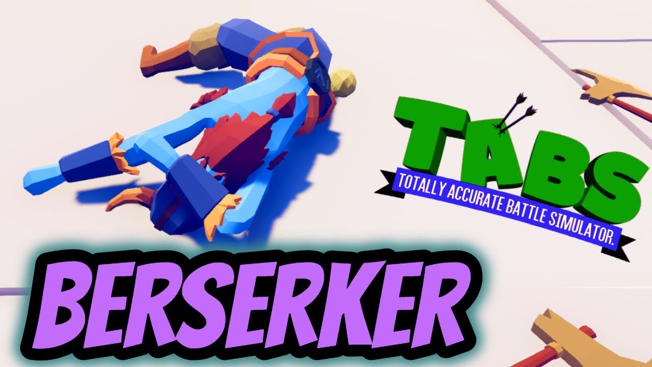 Berserker vs Every Unit 1v1 + Bonus & Play Of The Game - TABS ...