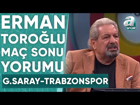 Galatasaray 2-0 Trabzonspor Erman Toroğlu Maç Sonu Yorumu / A Spor / 90+1 / 19.08.2023