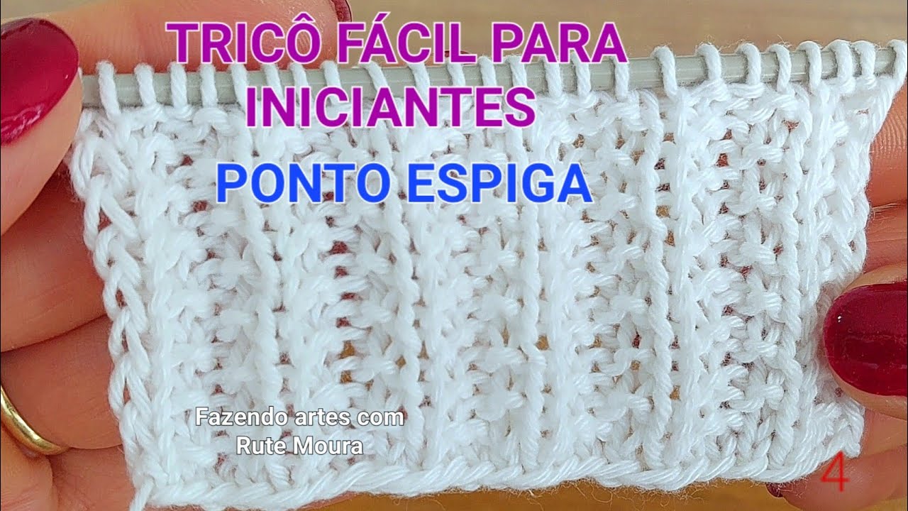 Aula de Tricô para iniciantes com PONTO ESPIGA( passo a passo). #tejido ...