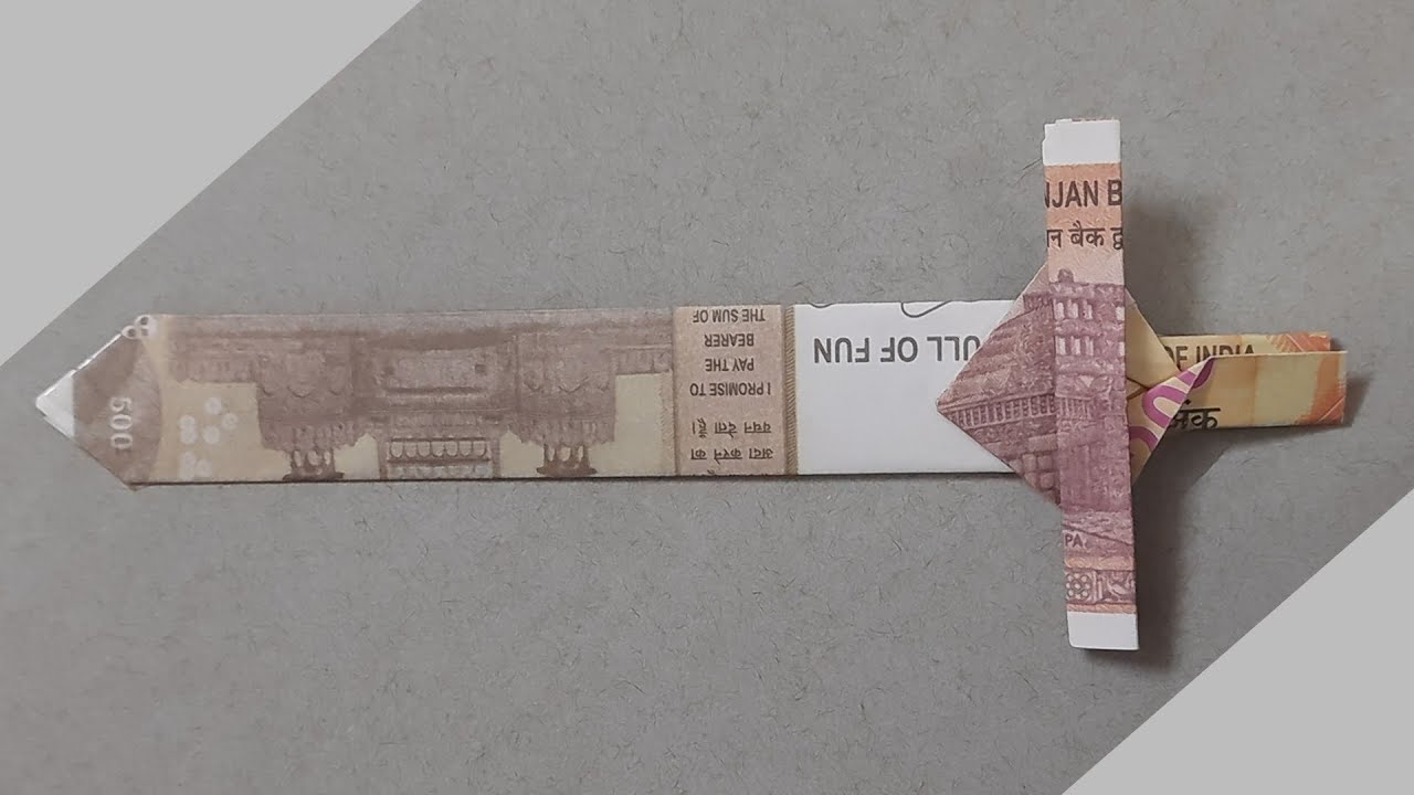 MONEY SWORD ORIGAMI FROM 200 RS AND 500 RS BILLS TUTORIAL DIY ...